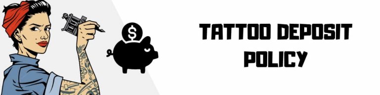 Tattoo Deposit Policy in 2023 - How Do Tattoo Deposits Work?